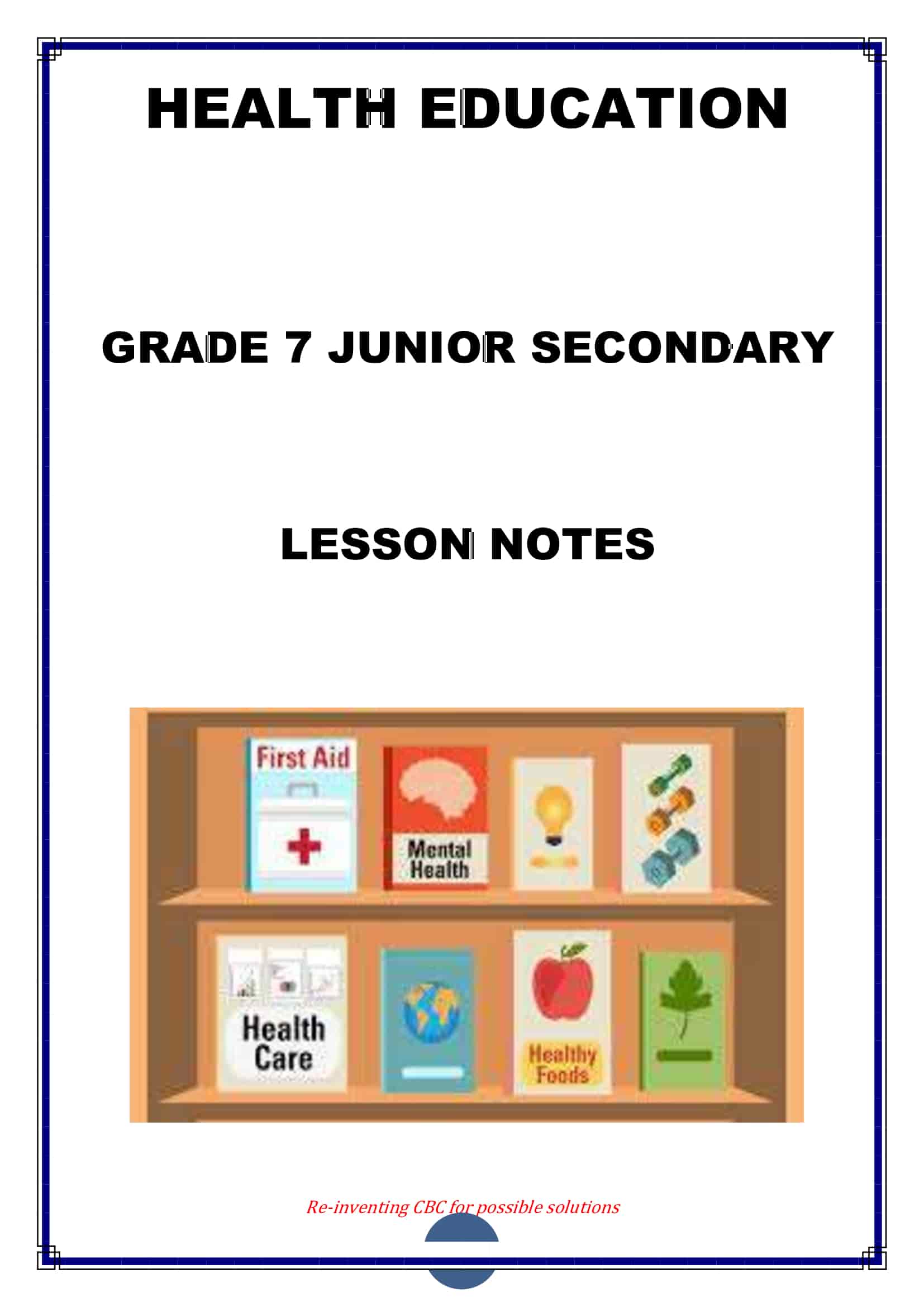 Grade 7 Health Education Notes for Term 1, 2, and 3 - Elimplex