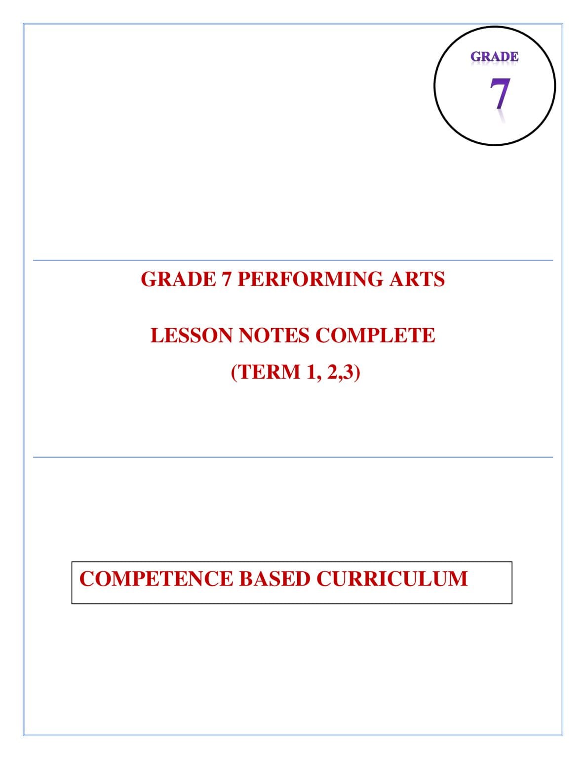 Grade 7 Performing Art Lesson complete Notes (Term 1, 2,3) - Elimplex