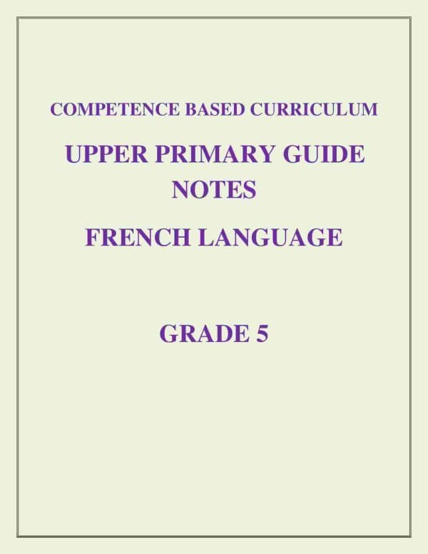 Grade 5 French Notes for Term 1, 2, and 3 Notes - Elimplex