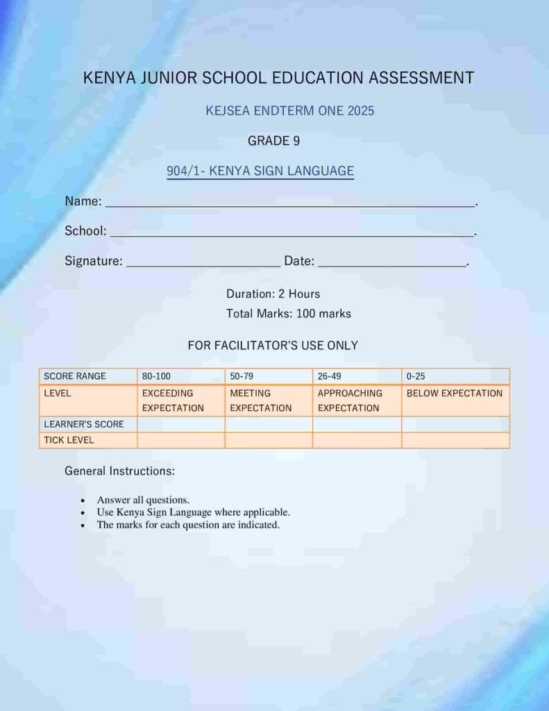 Grade 9 Kenya Sign Language Theory KEJSEA Endterm 1 Exam Set 5 - Elimplex